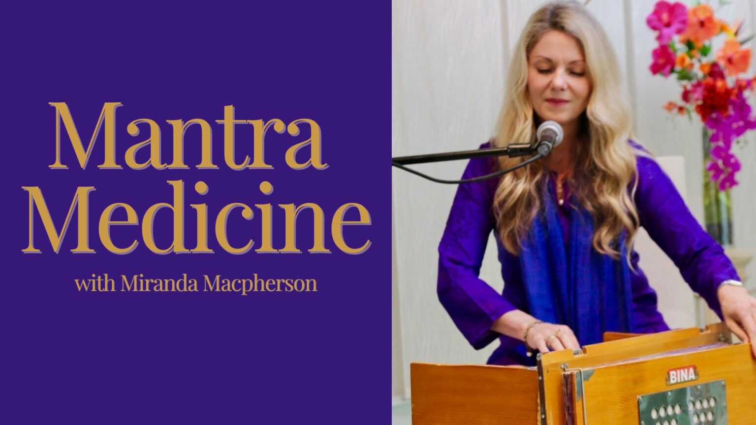 Mantra Medicine - Miranda Macpherson